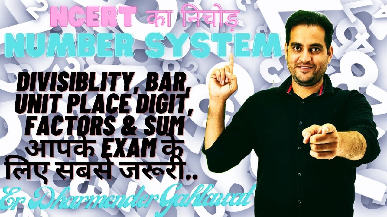 Number System :How find Unit Place digit,Factors-Sum,Bar&Divisibility ...