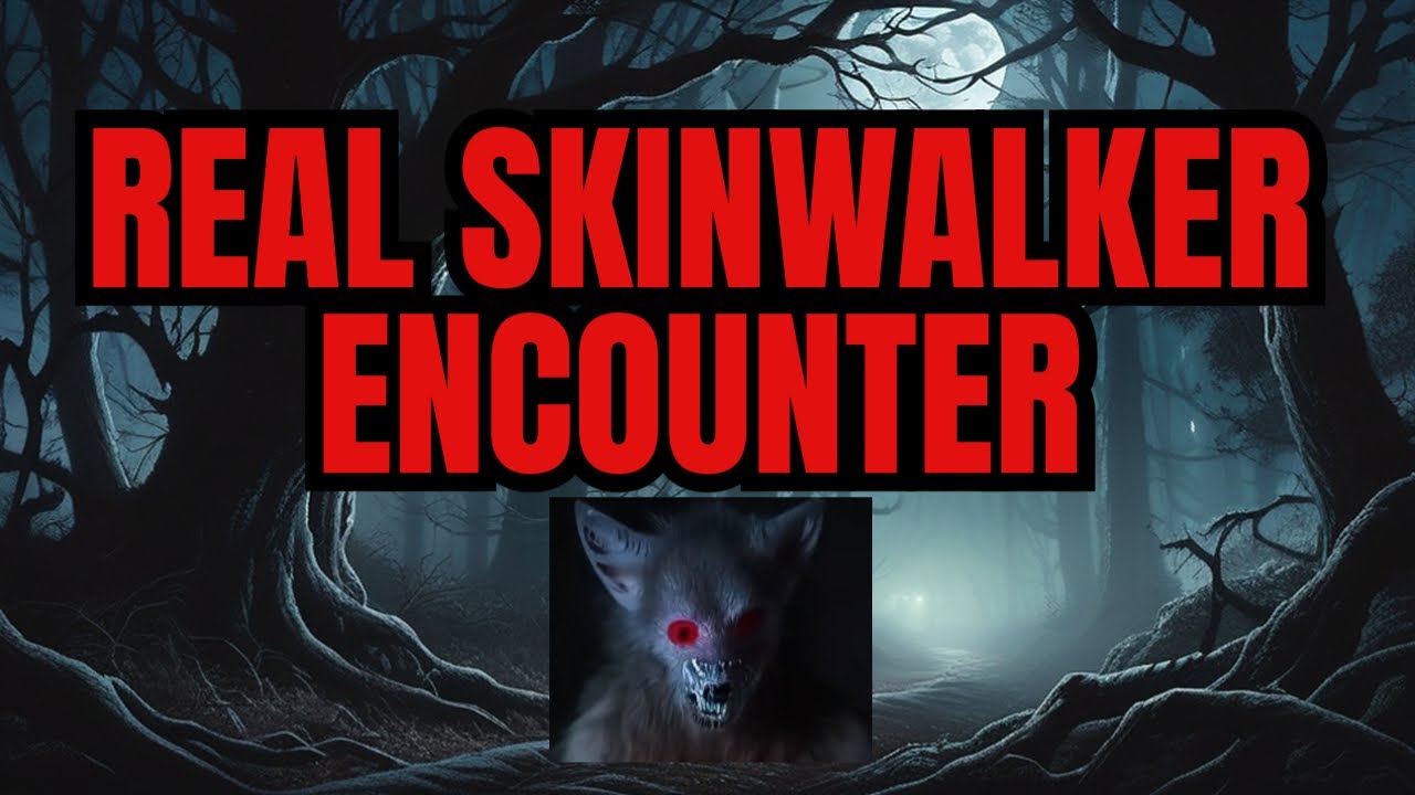 BEWARE! A Terrifying True Skinwalker Experience. - YouTube
