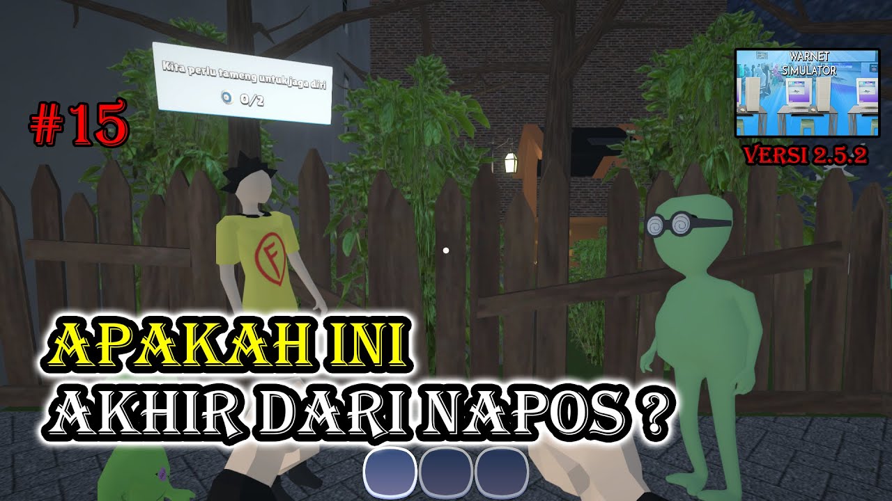 🔴 NAPOS AKAN BERAKHIR DENGAN TRAGIS ? // Warnet Simulator GAMEPLAY #15 ...