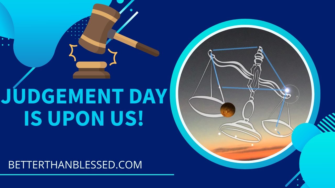 Judgement Day is Upon Us! - YouTube
