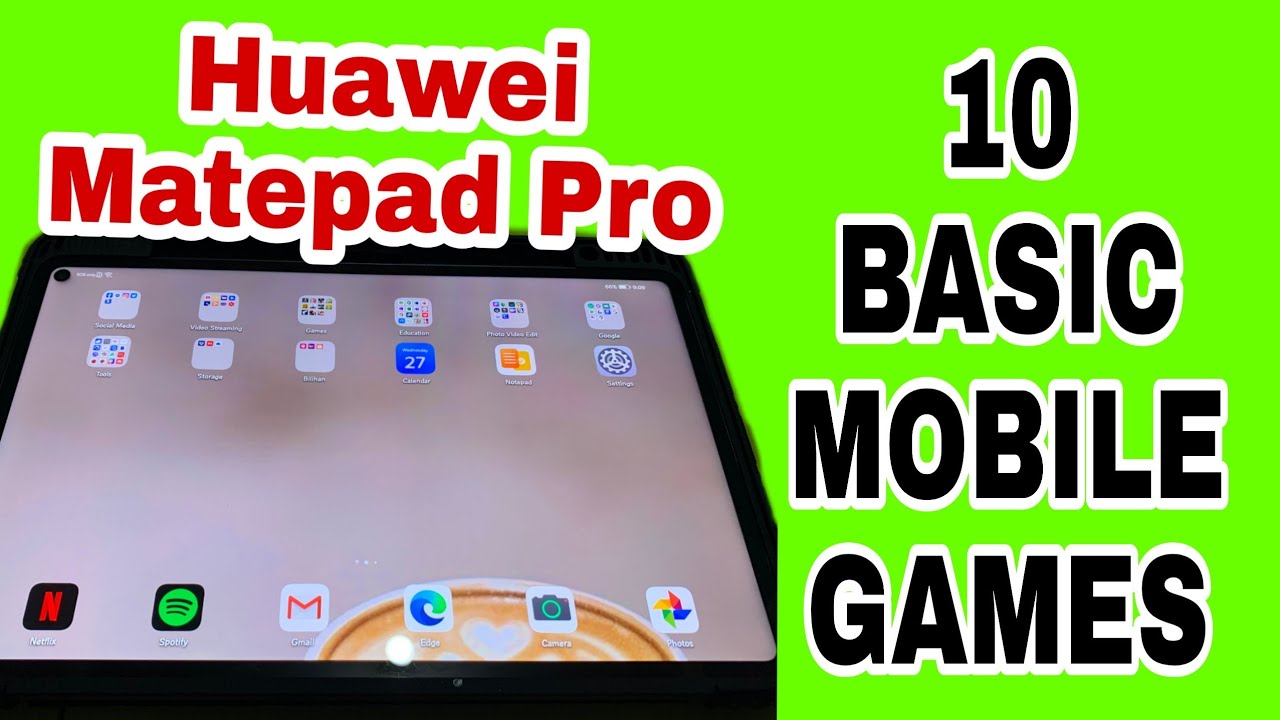10 Basic Games for Huawei Matepad Pro - YouTube