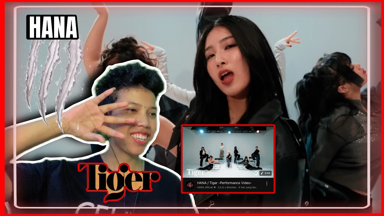 HANA / Tiger -Performance Video- || REACTION [sub] - YouTube
