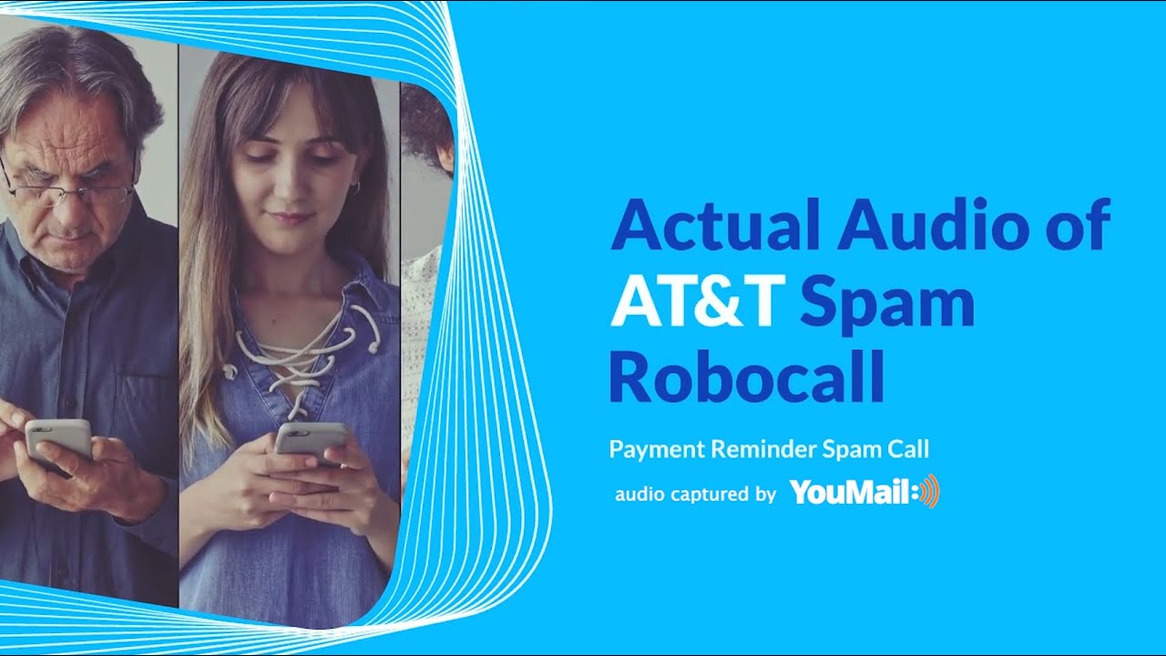 Robocall Spam Call of the week: AT&T Payment Reminder - YouTube
