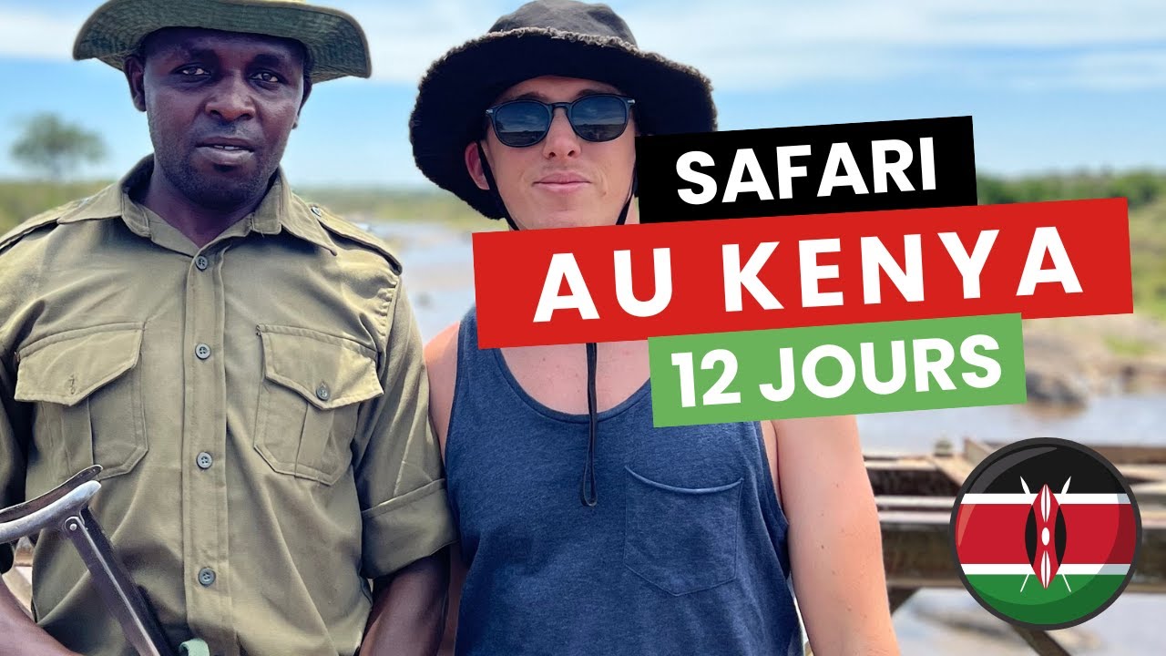 Safari au KENYA avec Les Aventureurs - YouTube