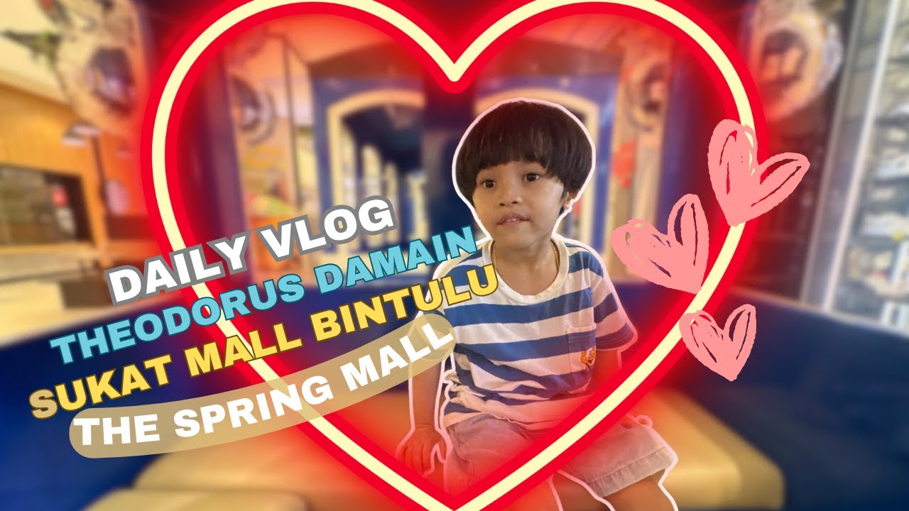 The Spring Mall, Bintulu, Sarawak Walking Tour // Bawa Anak Jalan-Jalan ...