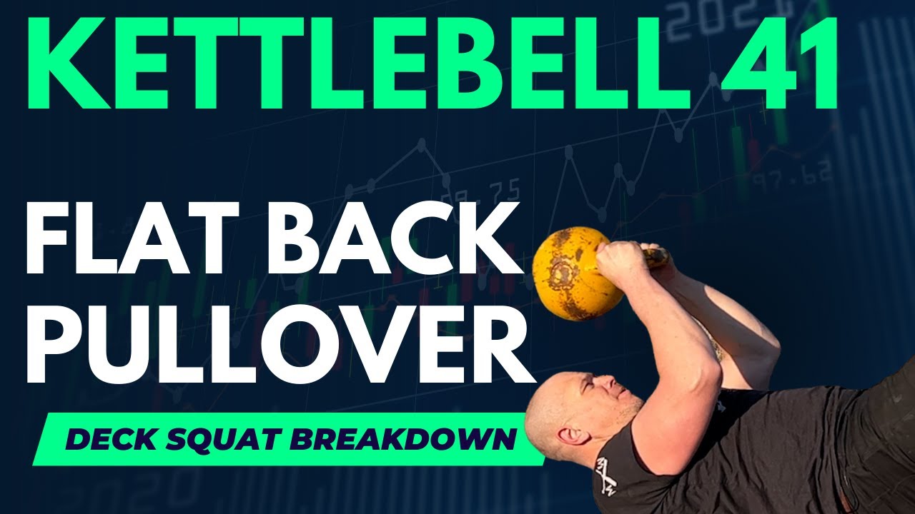 Kettlebell 41 - flat back pullover - breaking down the setup to break ...