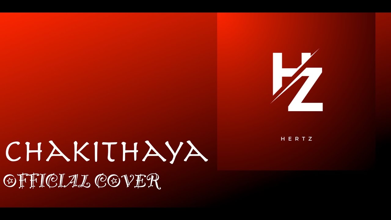 Chakithaya | Mihindu ariyarathna | covered by hertZ - YouTube