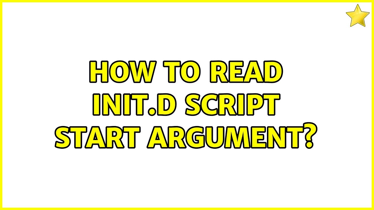 Ubuntu How To Read Init d Script Start Argument YouTube Ubuntu How To Read Init d Script Start Argument YouTube