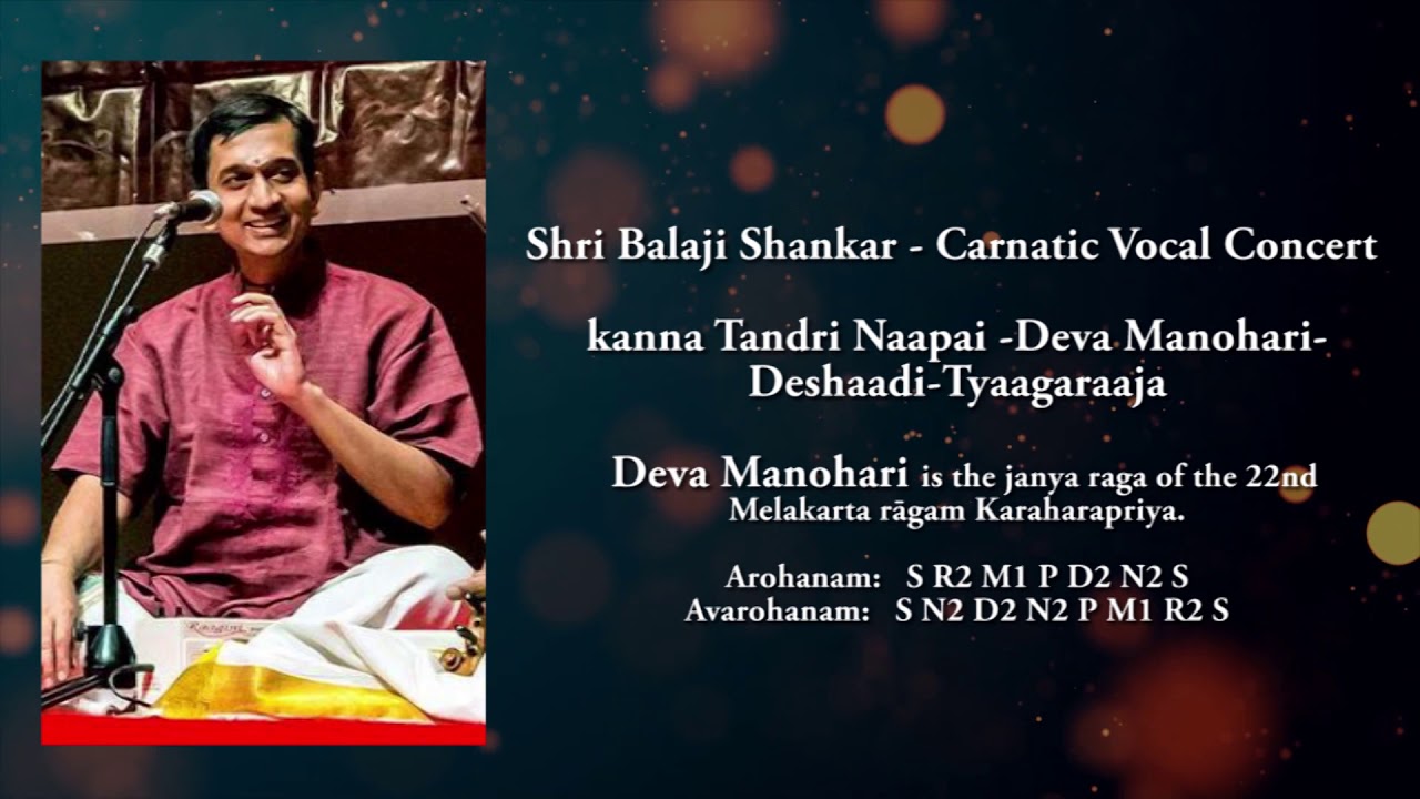 Shri Balaji Shankar - Carnatic Vocal Concert kanna Tandri Naapai -Deva ...