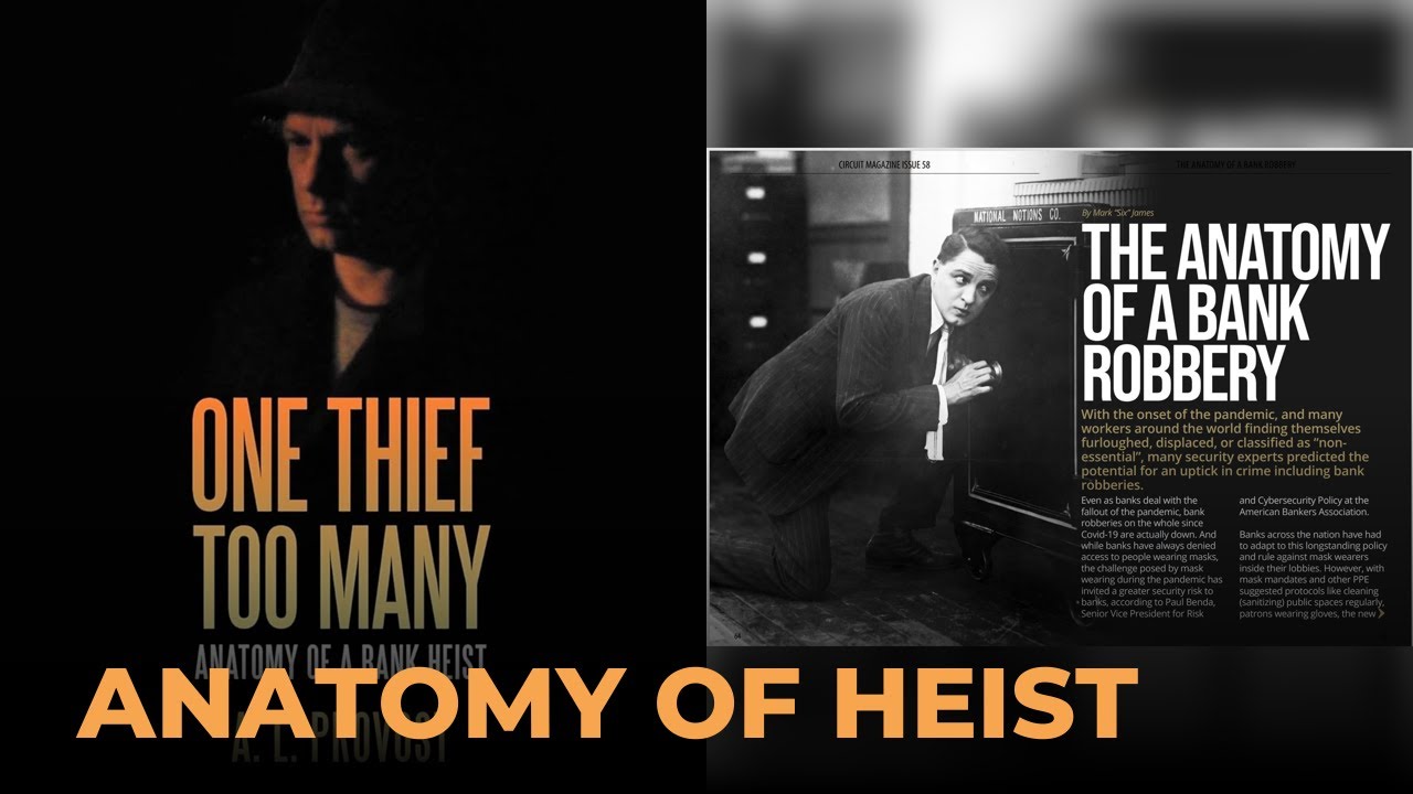 The anatomy of a bank heist - YouTube