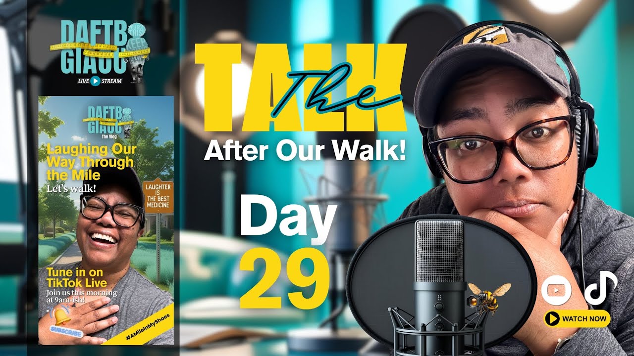 The Talk After Our Walk | Day 29 – Laugh It Off, Sis: Healing Through ...