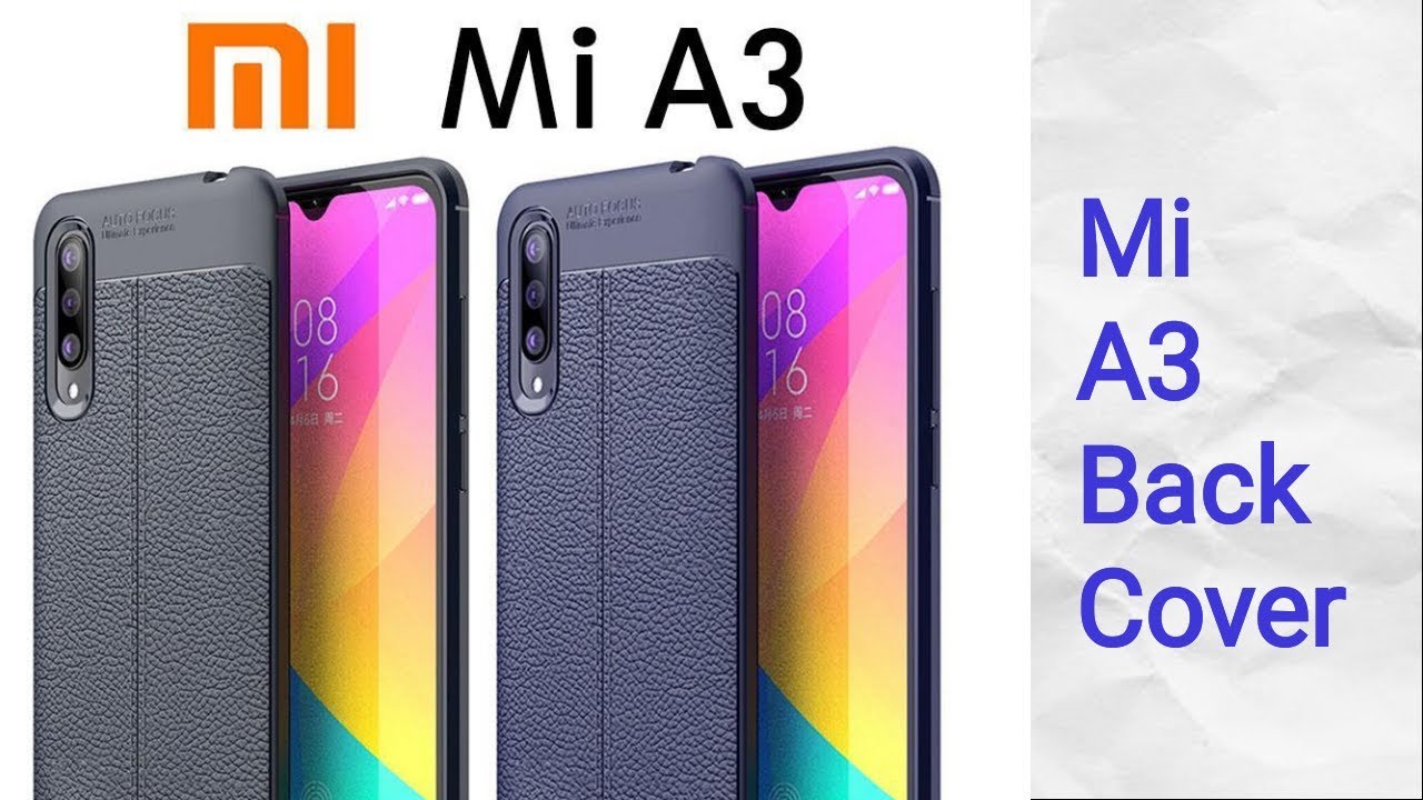 Xiaomi Mi A3 Back Cover - YouTube