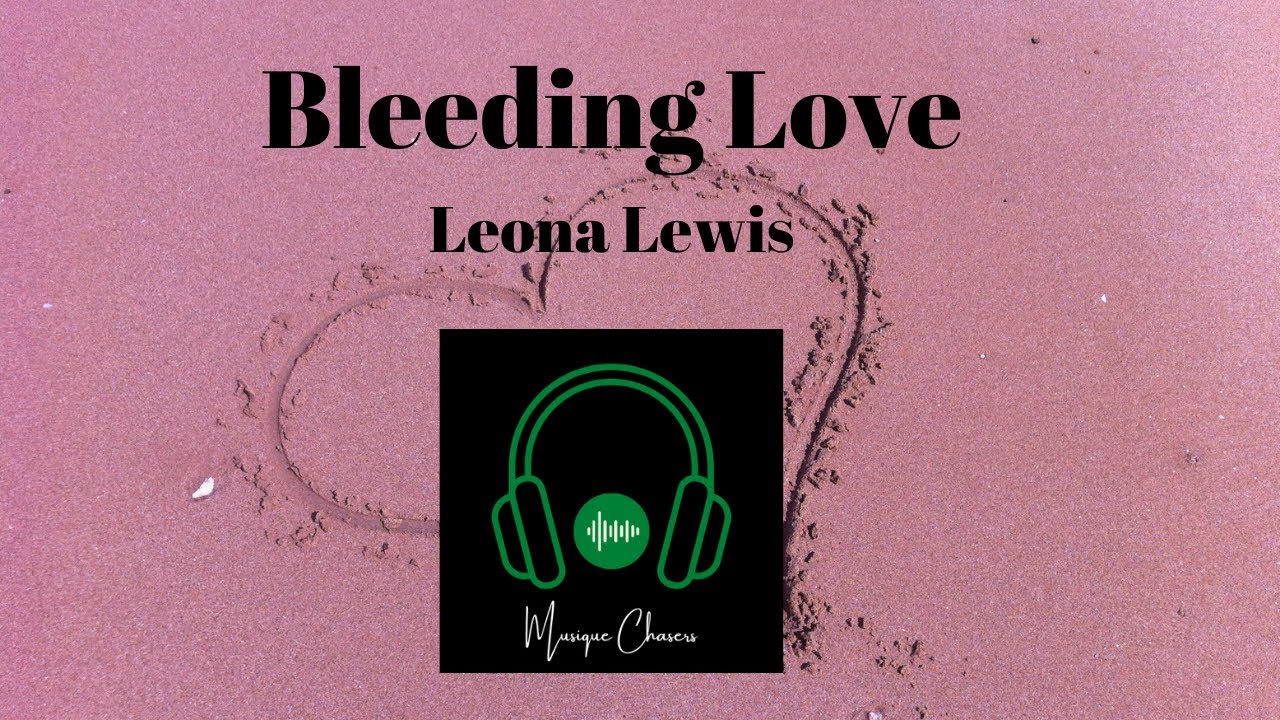 Leona Lewis-Bleeding Love "Sped Up" - YouTube