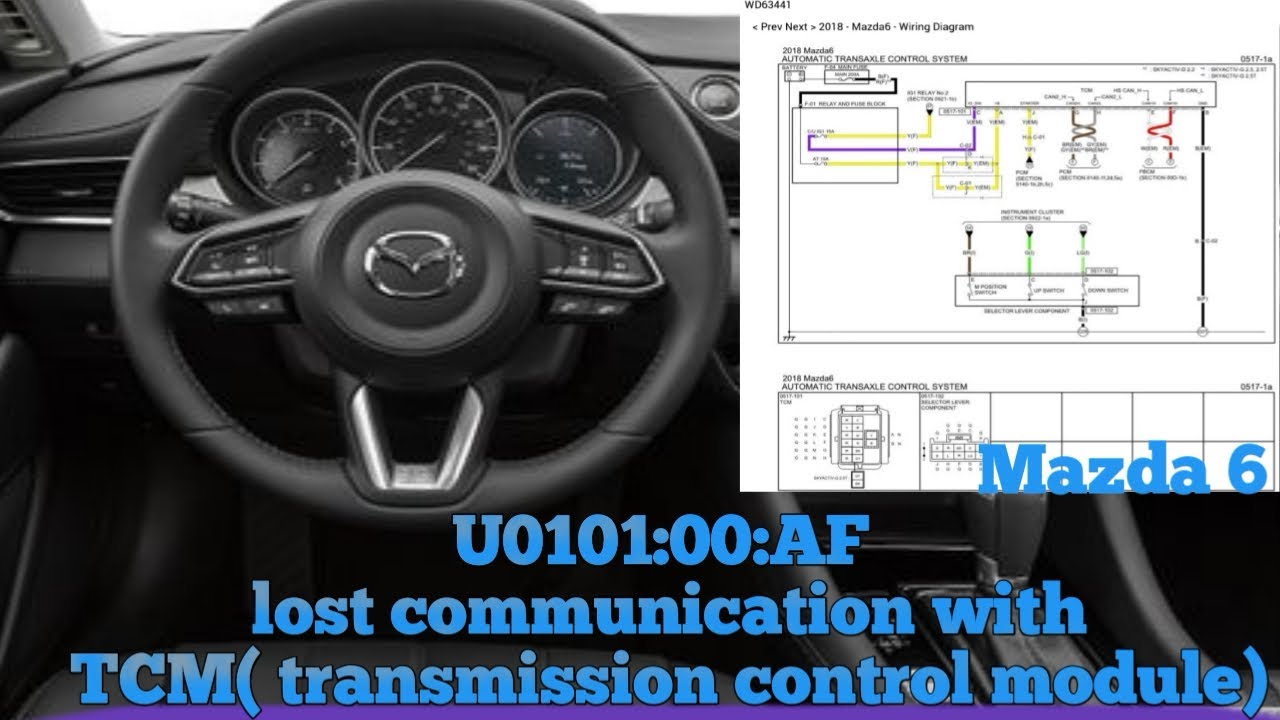 How to Fix Mazda6 not cranking U0101:00:AF Lost communication with TCM ...