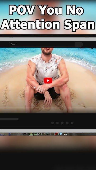 POV You No Attention Span!!! - YouTube