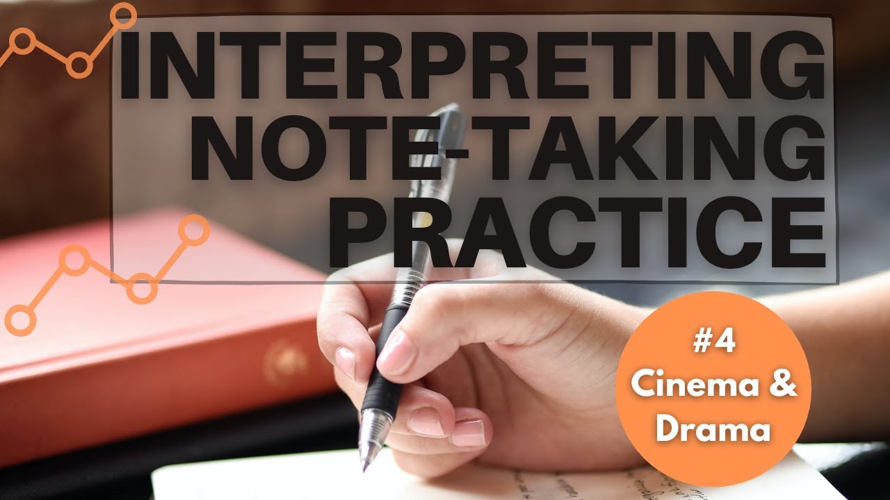 Interpreting Training: Note-Taking Practice Exercise (Speech #4) – What ...