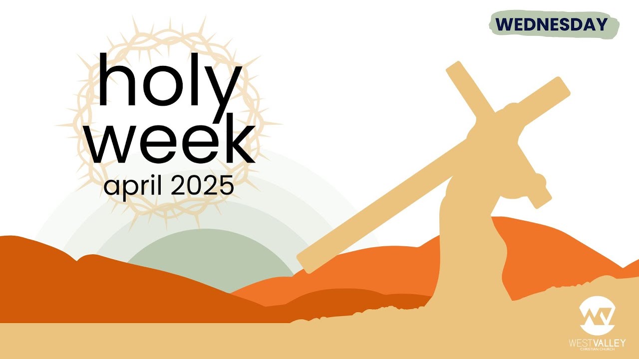 Holy Week Day 3 Pastor Greg Green - YouTube