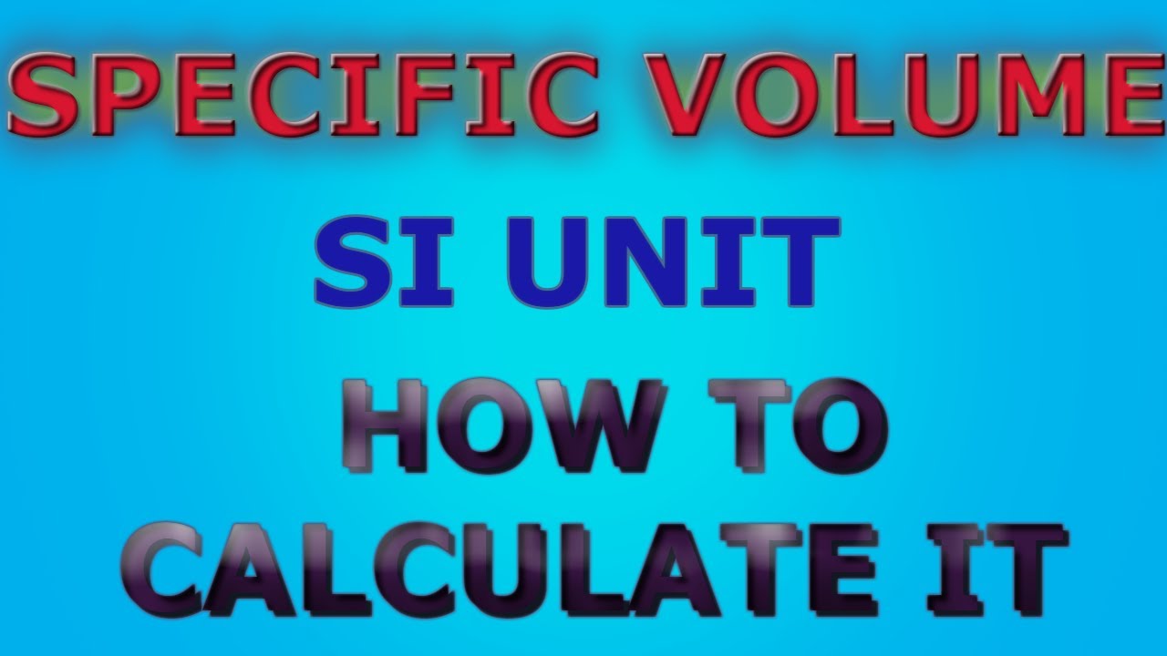 SPECIFIC VOLUME - YouTube