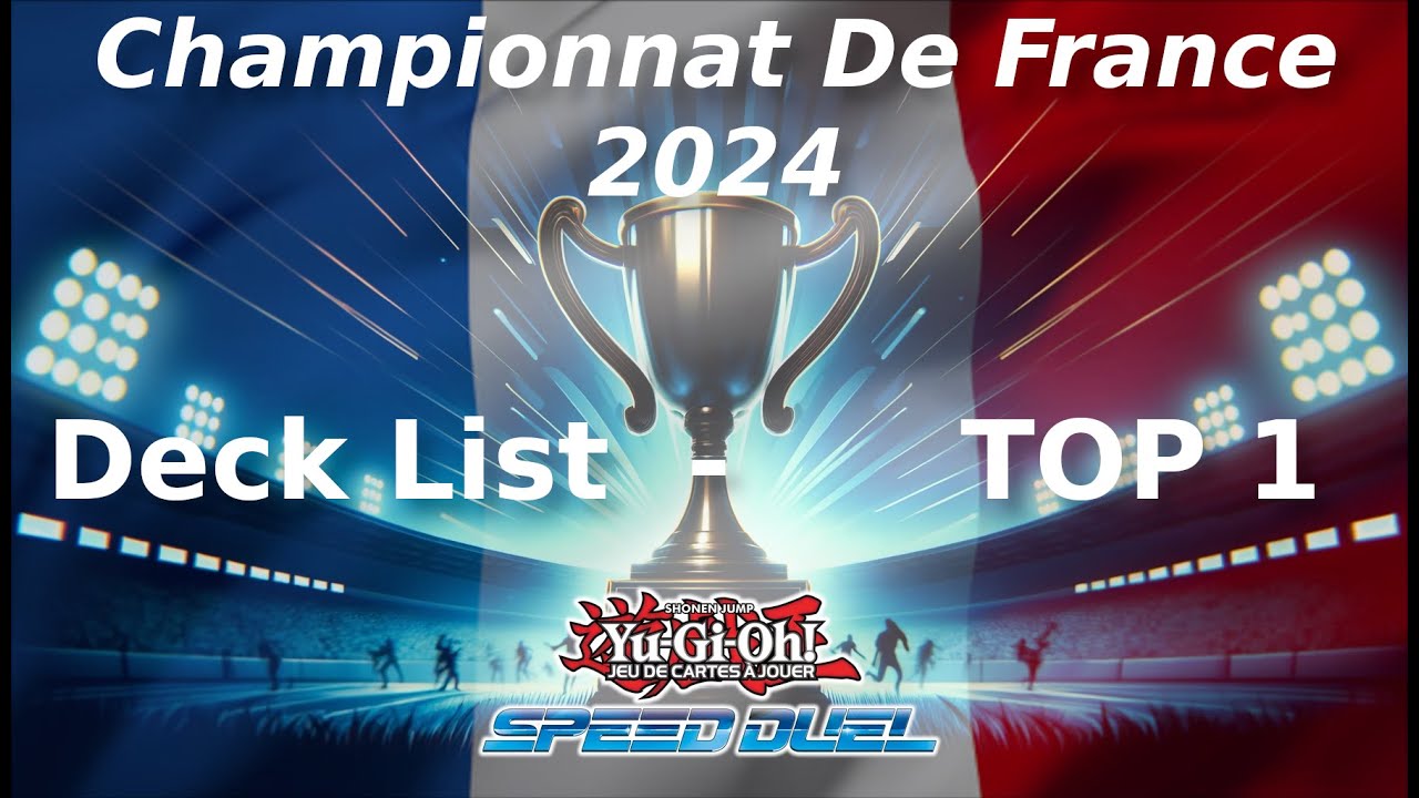 Yu-Gi-Oh ! Speed Duel Deck List CdF 2024 TOP 1 - YouTube