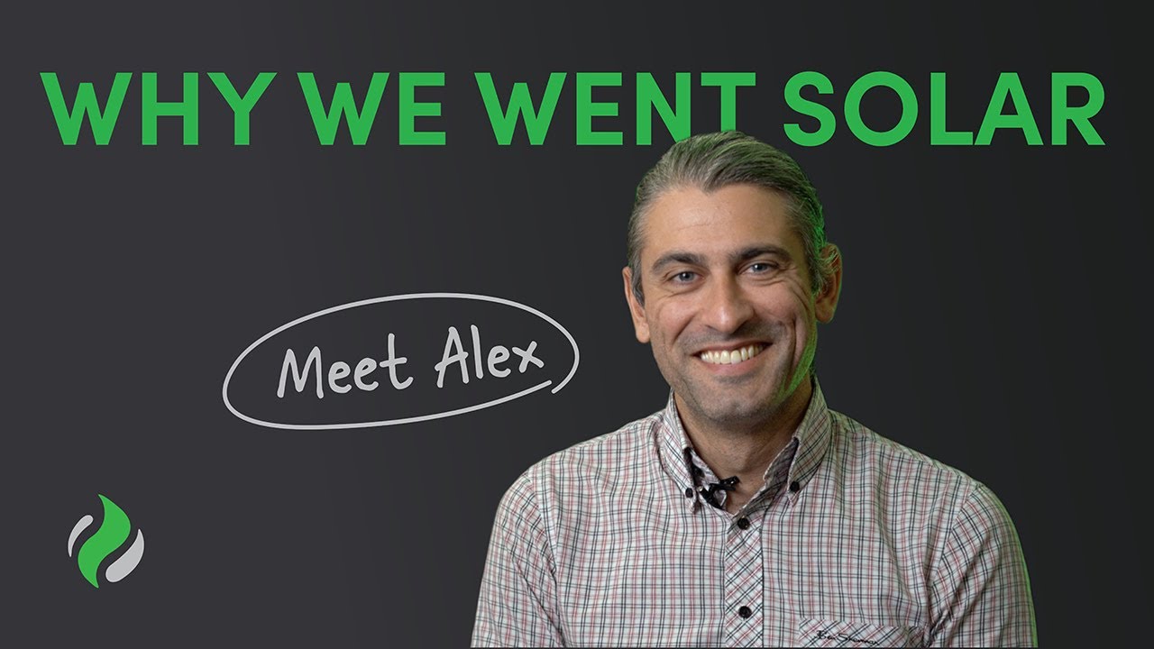 Why Solar Consultant Alex Ticu Went Solar - YouTube