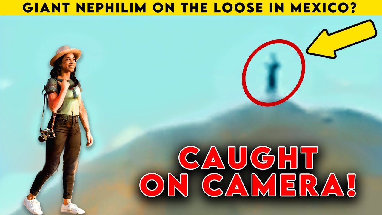 GIANT Nephilim!!! Caught on Camera in Mexico | Bible Study on Goliath and Giants - YouTube