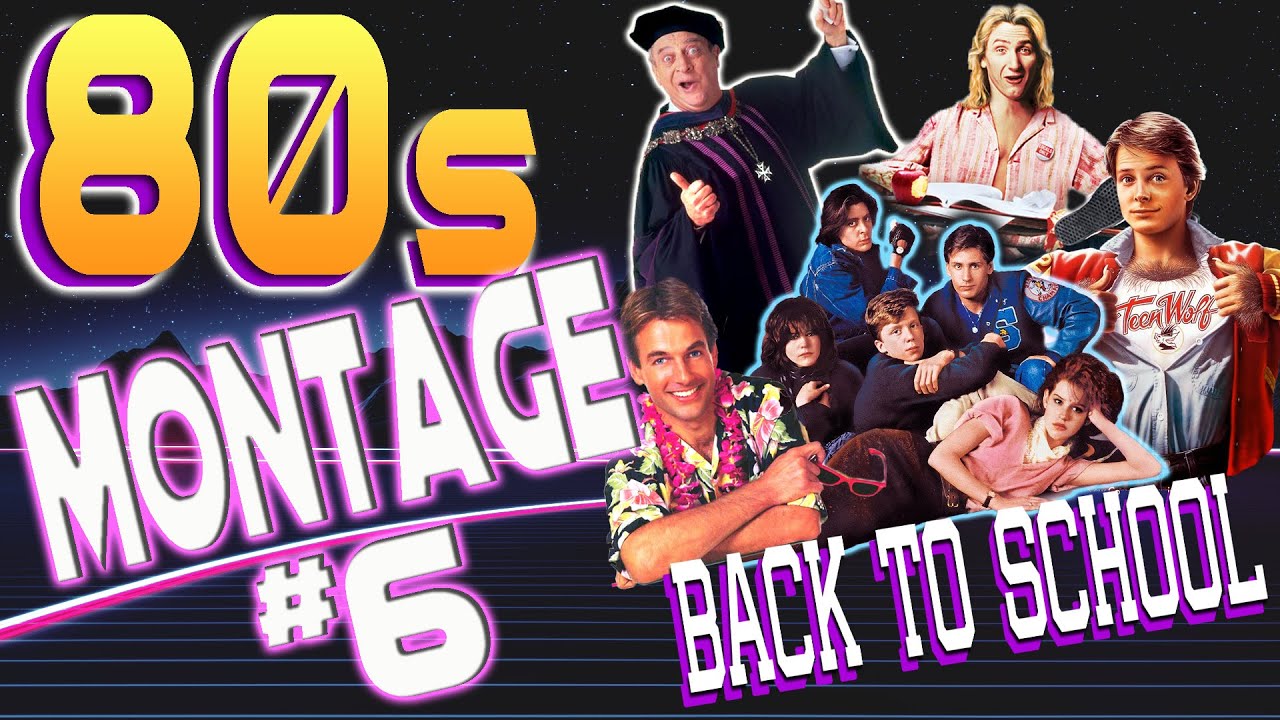 80s Montage #6 | 80's Back To School (80's Movie Montage | 80s Music ...