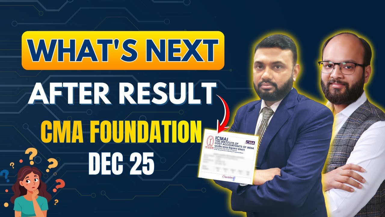 What's Next After CMA Foundation Dec 25 Result | CMA Foundation Result ...