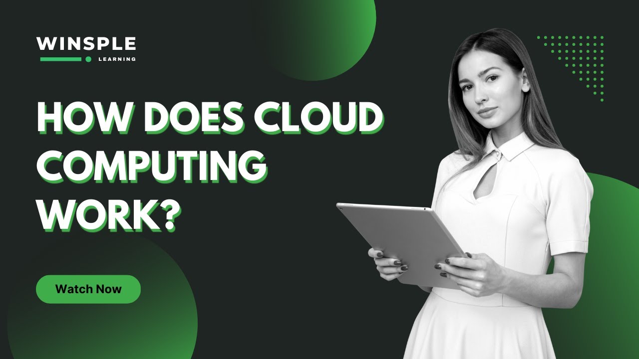 How Does Cloud Computing Work? | Upskill with Winsple Learning - YouTube