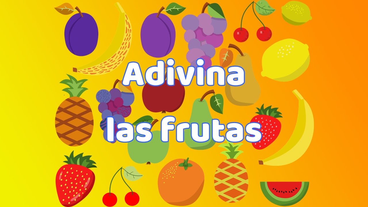 ADIVINANZAS - adivina las frutas - YouTube