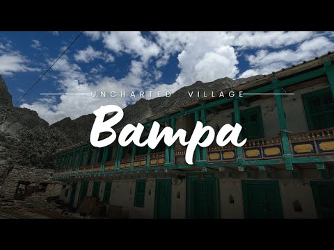 Uncharted Village | Bampa Village | Niti Valley | India -China Border ...