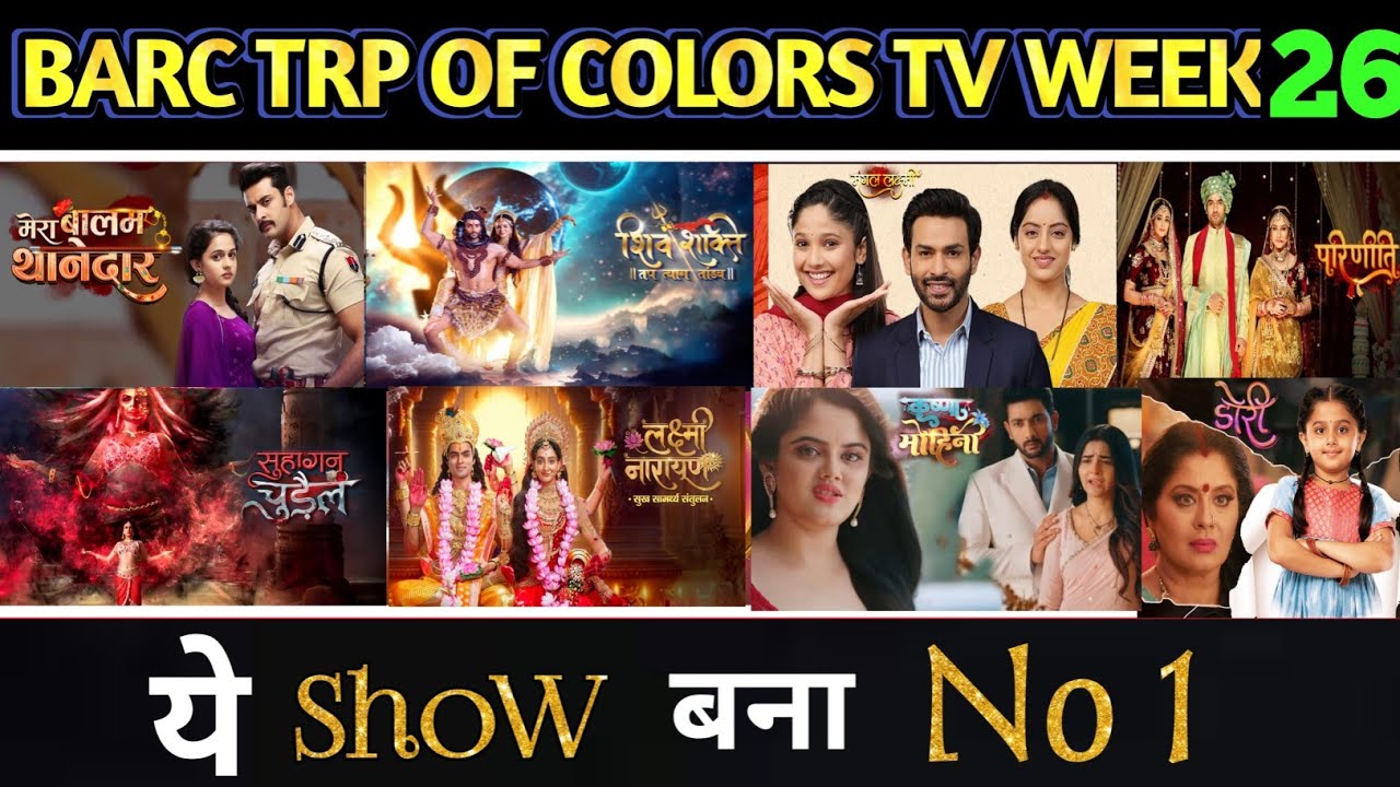 Colors TV All Shows Trp of This Week 26 (2024) Barc Trp Of Colors TV ...