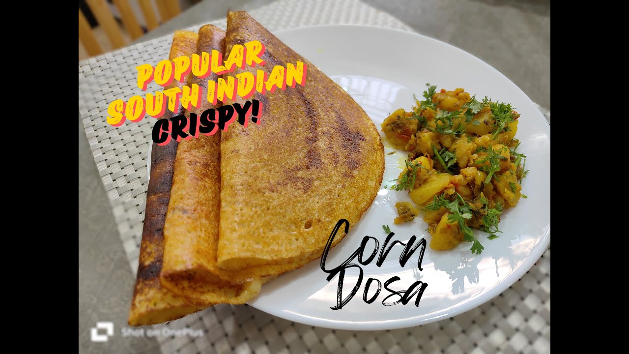 Corn Rava Dosa Recipe | Popular South Indian Dosa | Crispy and Tasty ...