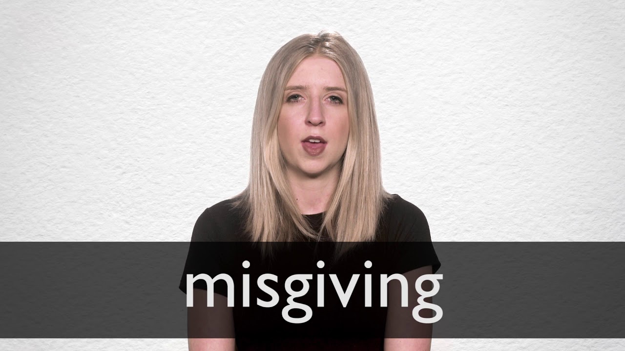 How to pronounce MISGIVING in British English - YouTube