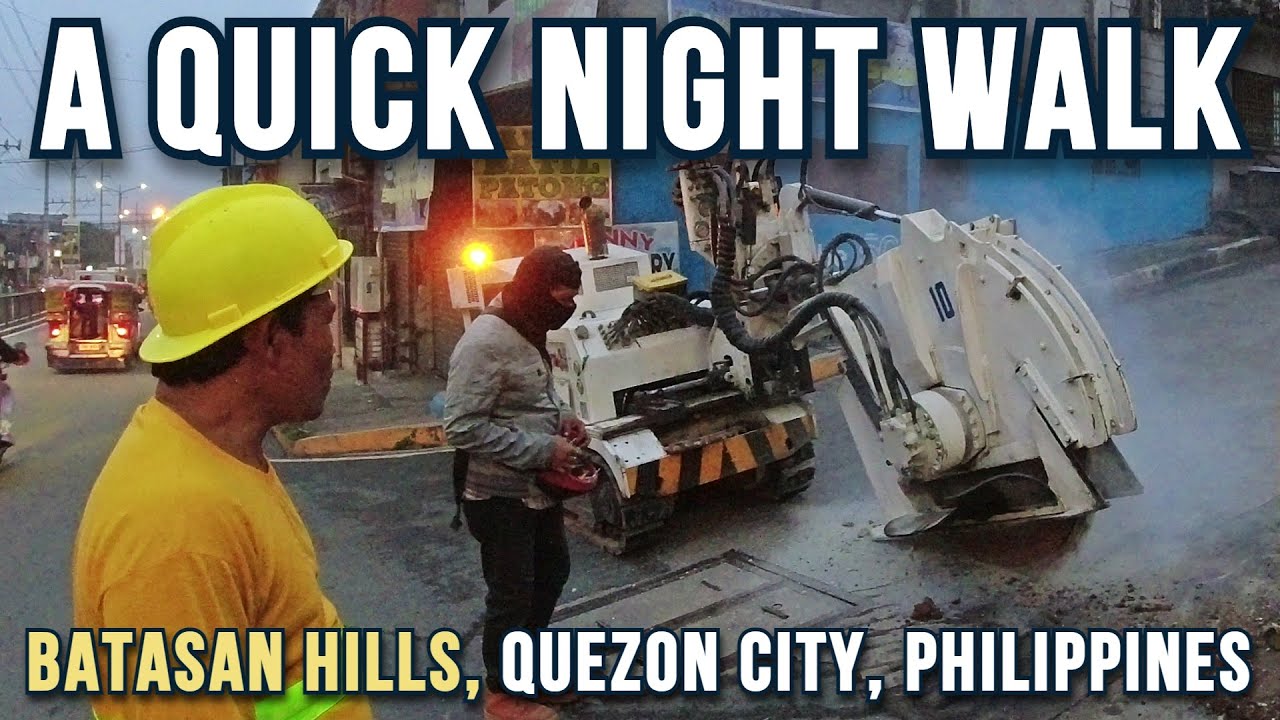 A QUICK NIGHT WALK In Batasan Hills, Quezon City, Metro Manila ...