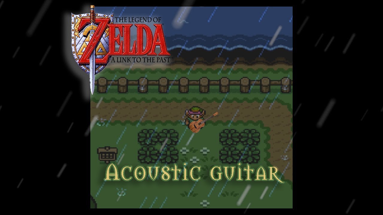 Zelda Alttp acoustic guitar - Rainy intro (Remaster) - YouTube