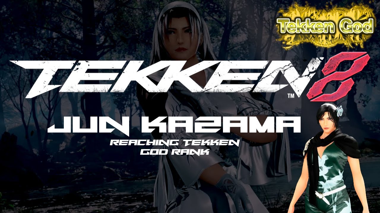 TEKKEN 8 - JUN KAZAMA (Reaching TEKKEN GOD rank) - YouTube