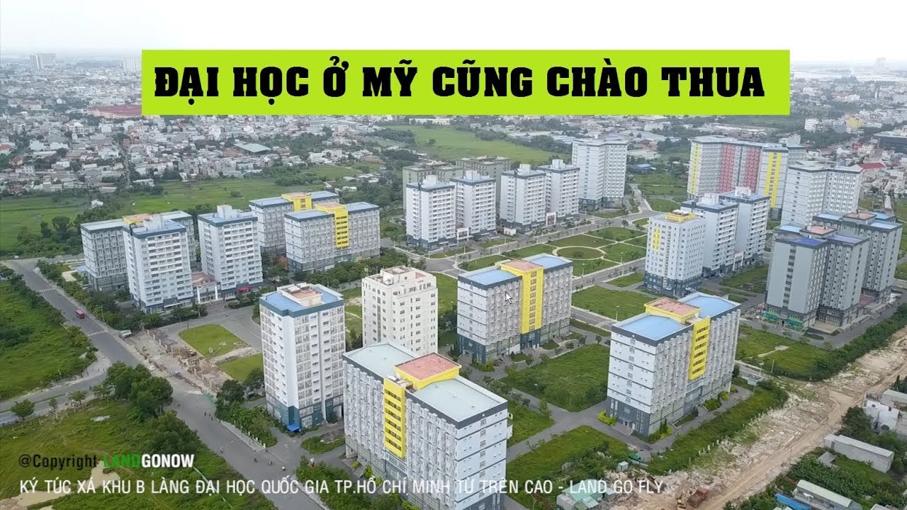Ký túc xá khu B Làng Đại Học Quốc Gia Thủ Đức thủ cao - Land Go Fly ...
