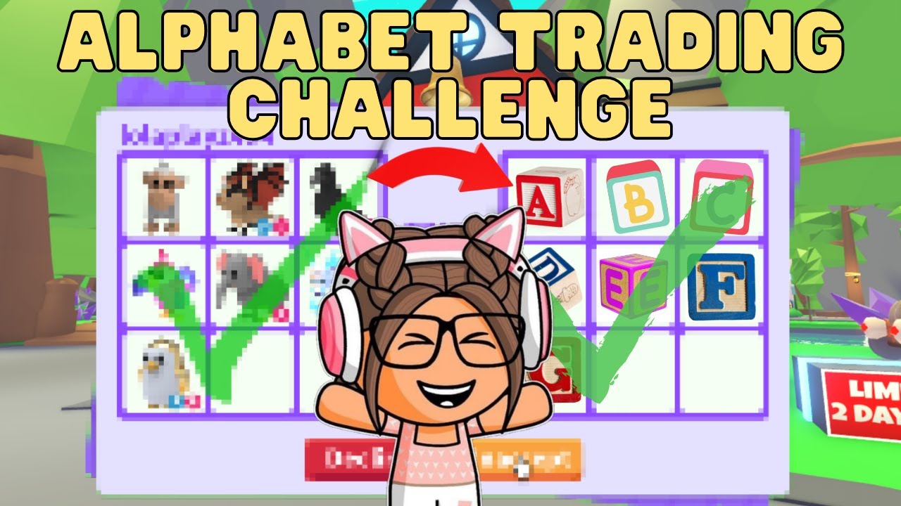 ALPHABET TRADING CHALLENGE (ADOPT ME) A-G - YouTube