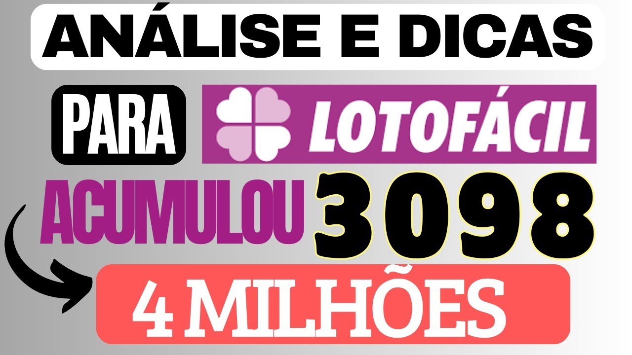 ACUMULOU HEIN ANÁLISE E DICAS PARA LOTOFÁCIL 3098 - YouTube