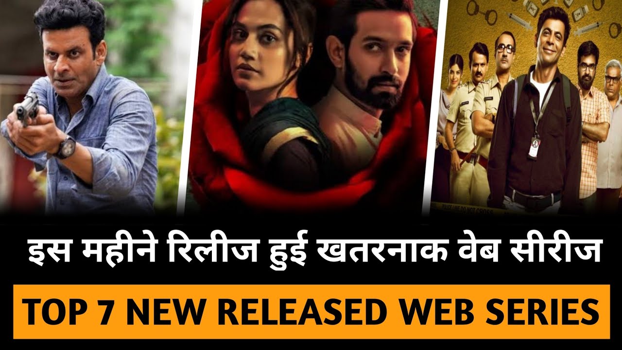 Top 7 New Released Web Series In Hindi 2021 On Netflix/ Amazon Prime ...