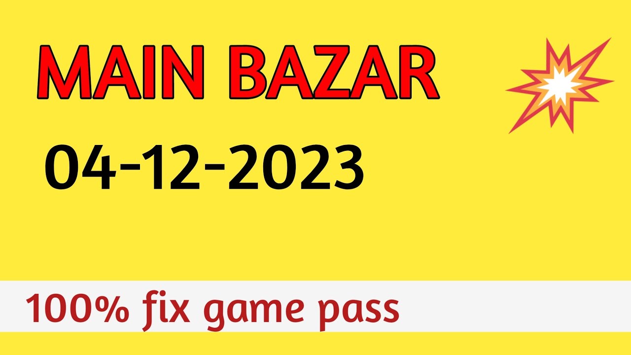 main bazar 04-12-2023 | main bazar matka | main bazar chart | main ...