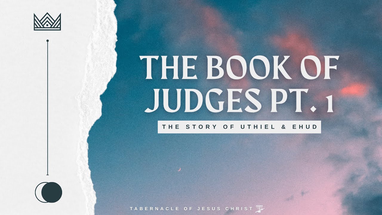 TJC MID WEEK SERVICE | The Book of Judges Pt. 1 | The story of UTHIEL ...