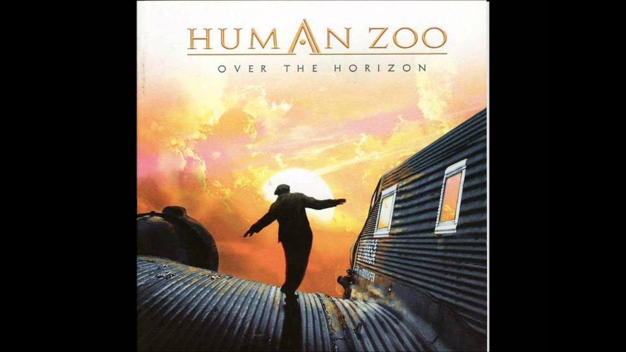 Human Zoo - Over The Horizon - YouTube