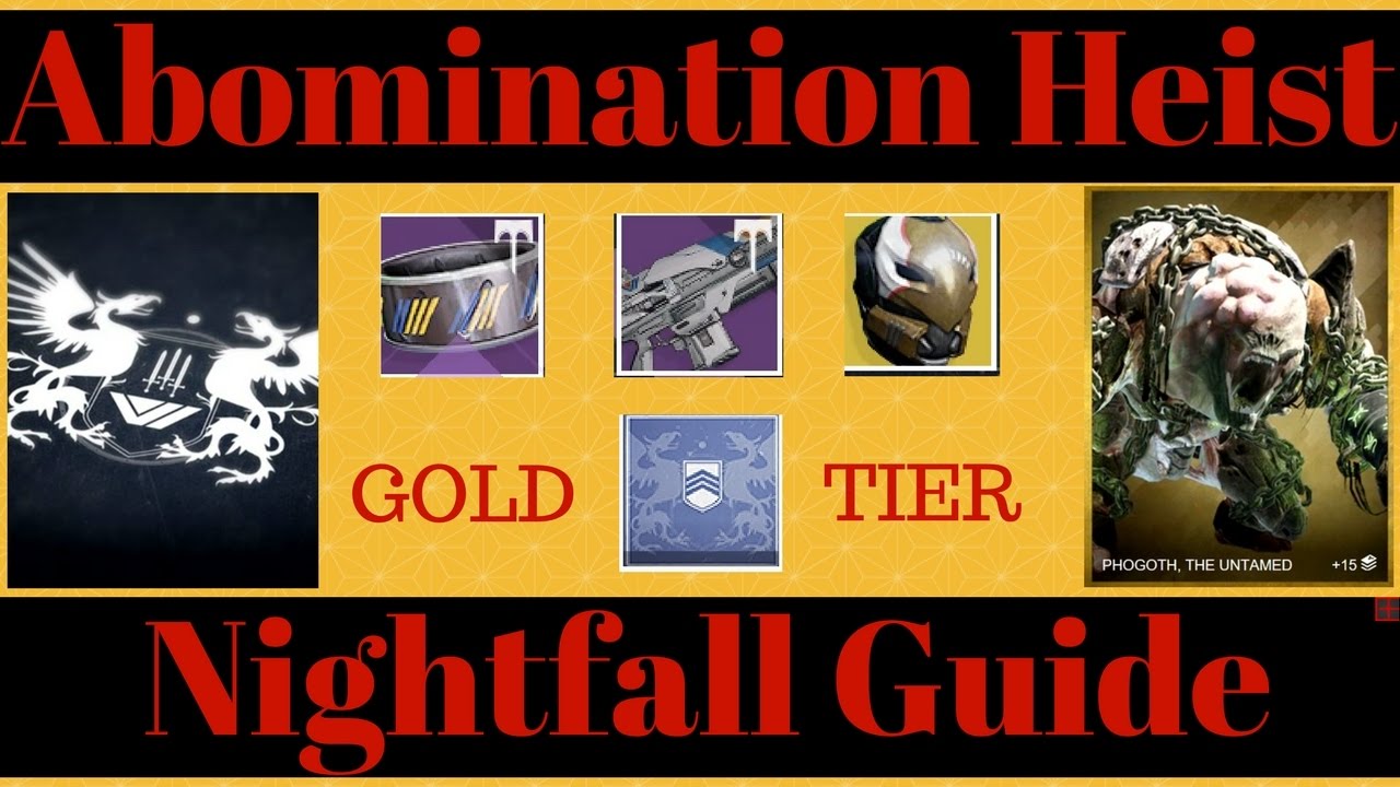 Destiny Abomination Heist Nightfall Guide for Gold Tier Completion of ...