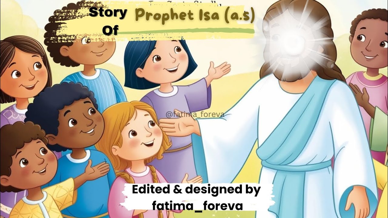 Islamic Story Of Prophet Isa(a.s) | Cartoon for kids in English ...