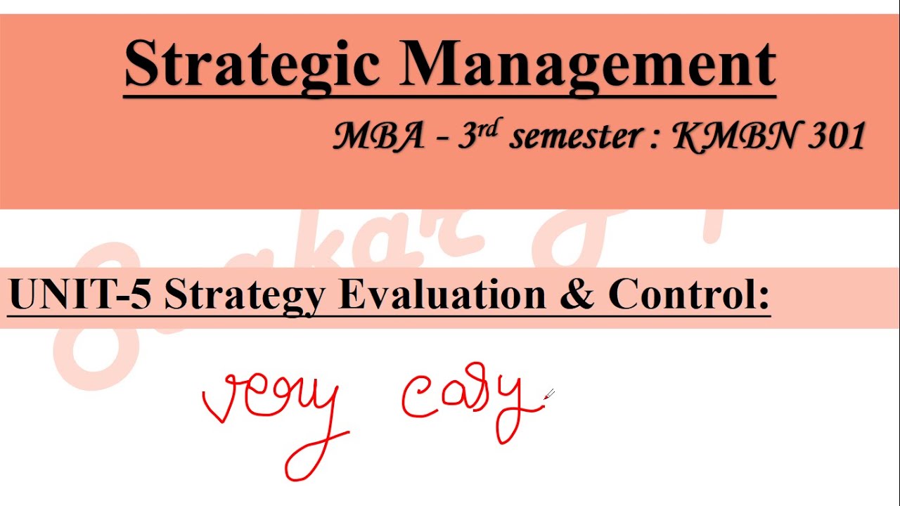 Strategic Management Unit 5 MBA 3rd Semester: KMBN 301 UNIT-5 Strategy ...