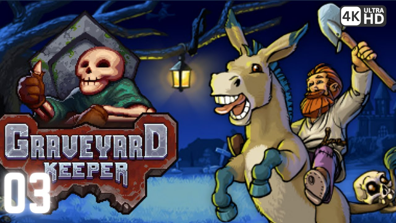 Graveyard Keeper Walkthrough 3 - First Time Playthrough | No Commentary ...