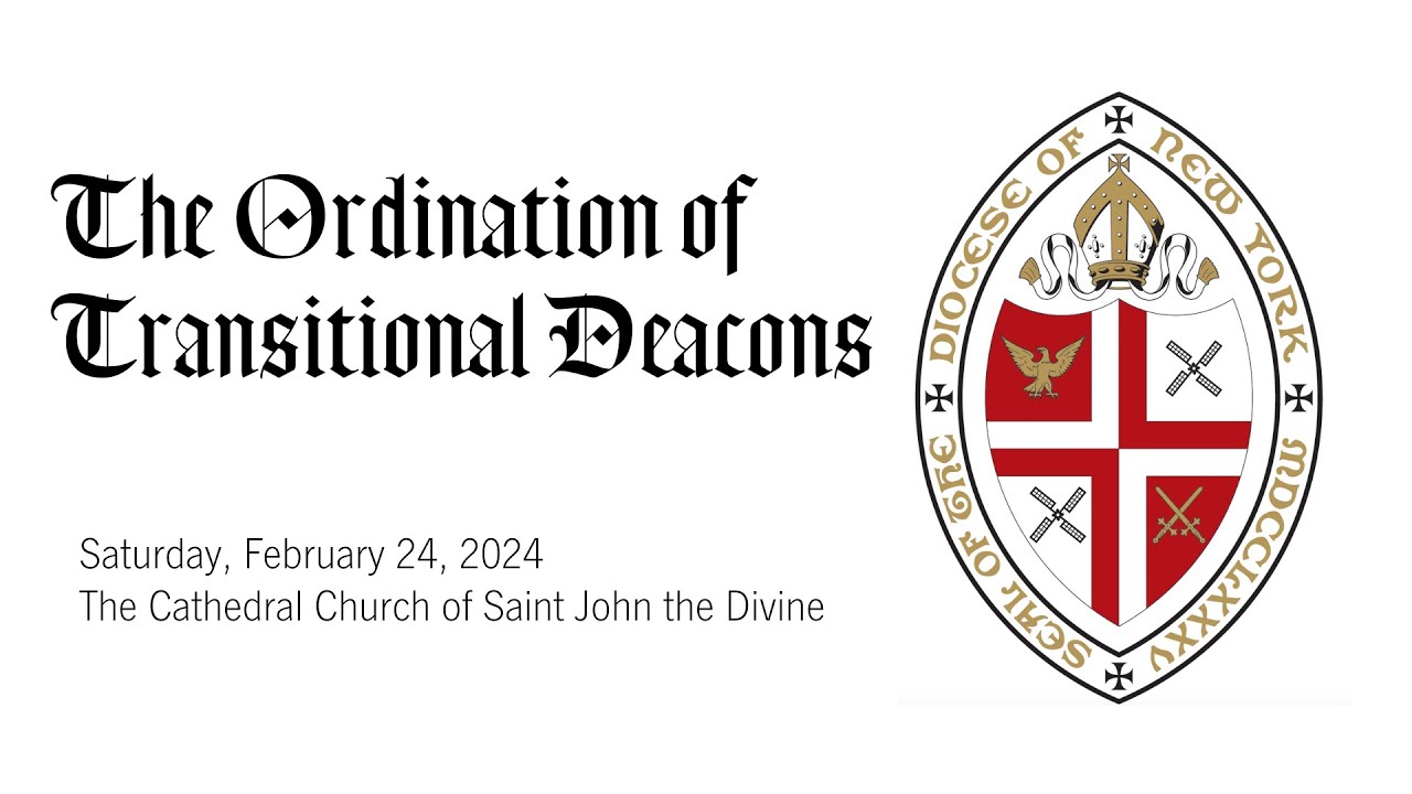 The Ordination of Transitional Deacons - 24 February 2024 - YouTube