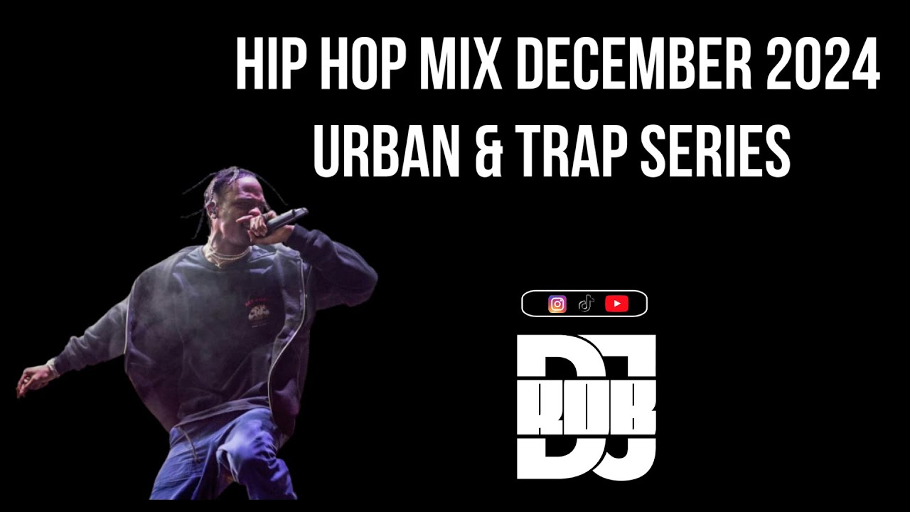 Hip Hop Mix December 2024 | Latest Hits | Trending | Club Bangers | DJ ...