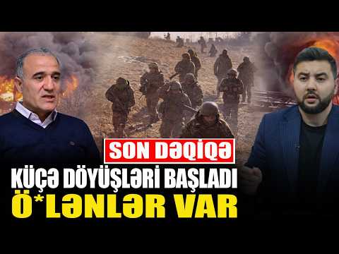 Küçə döyüşləri başladı - Ö*lənlər var - Oqtay Qasımov